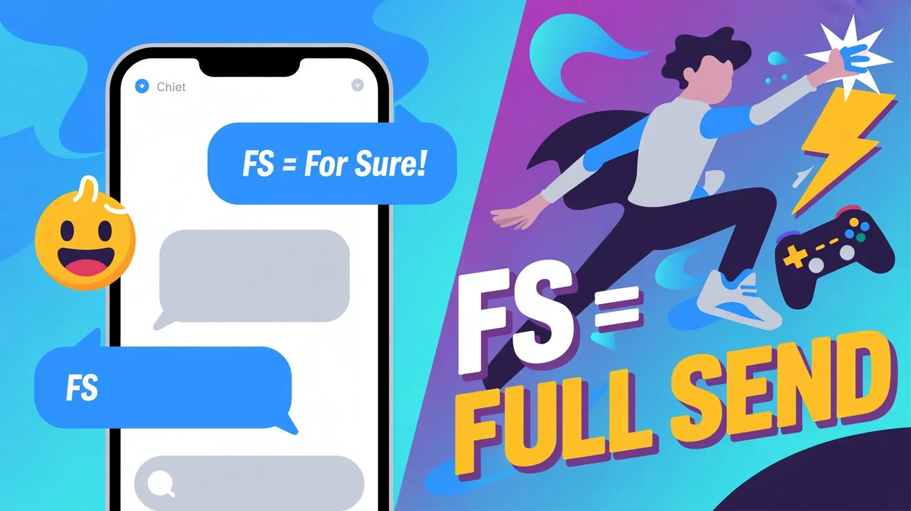 What Does FS Mean? Texting, Gaming & Online Chat Explained